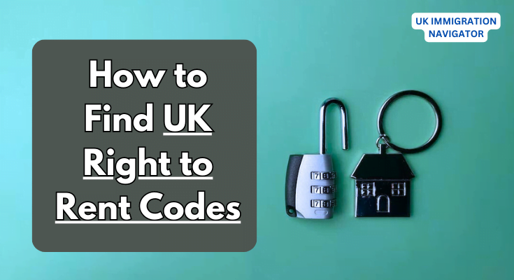 In Search Of Home: How To Find UK Right To Rent Codes? In 2023/24 - UK ...