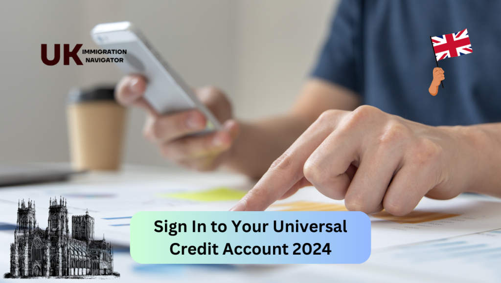 Sign In To Your Universal Credit Account In 2024: Complete Guide - UK ...
