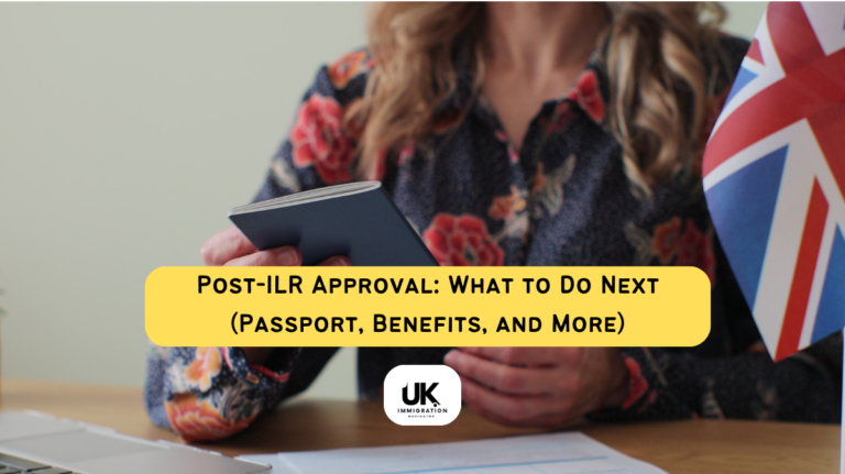 Post-ILR Approval: What To Do Next (Passport, Benefits, And More) - UK ...